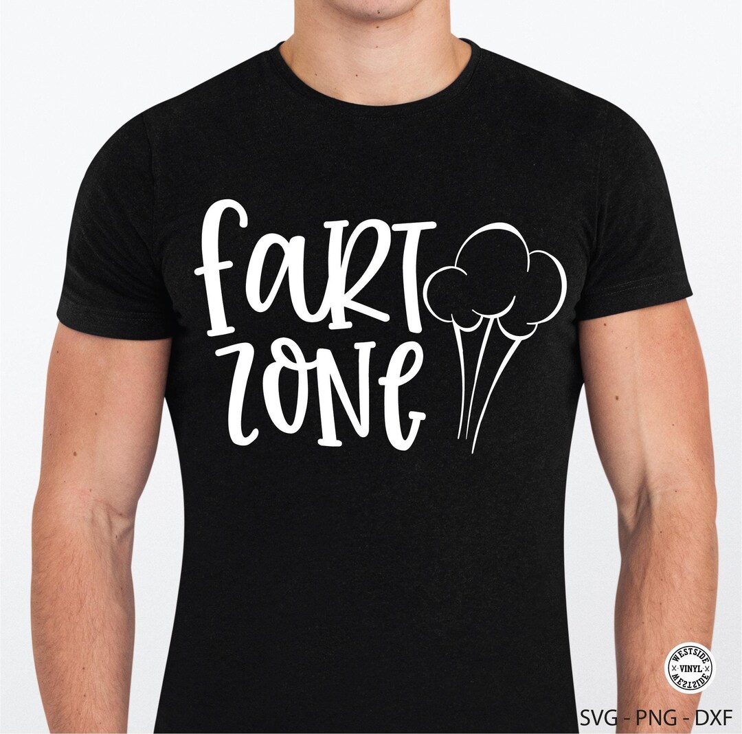 FART ZONE SVG Files - Svg - Fart Svg - Digital Downloads - Fart Funny ...