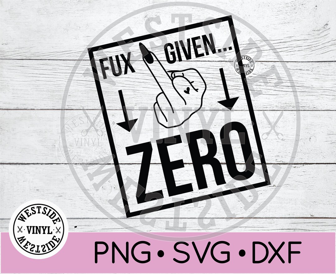 ZERO F GIVEN SVG File Svg Files Svg Digital Downloads - Etsy