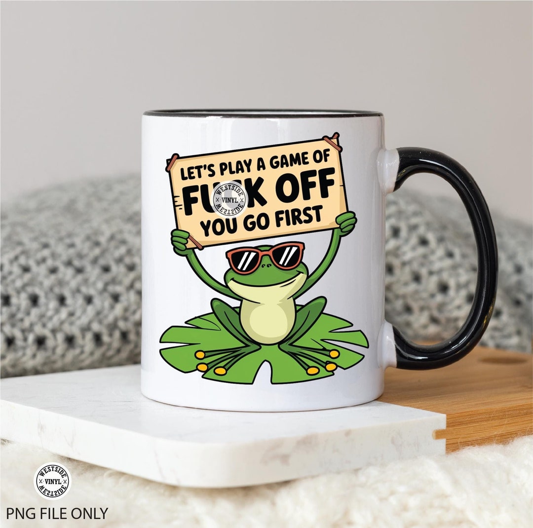 Funny Design for Coffee Mugs - Files for Sublimation Mugs - Rude Coffee ...