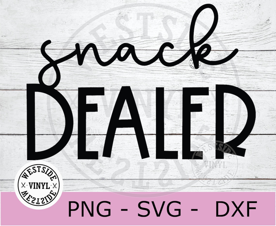 SNACK DEALER SVG svg files svg snack svg svg downloads | Etsy