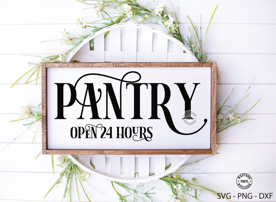 PANTRY SIGN Svg - Svg File - Sign Svg - Svg Download - Ready to Print ...