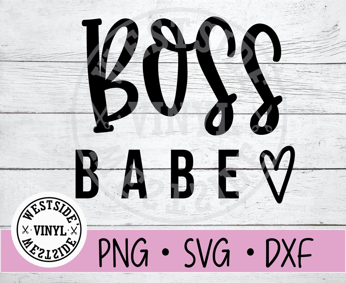 BOSS BABE Files Svg Boss Babe Svg Digital Downloads - Etsy