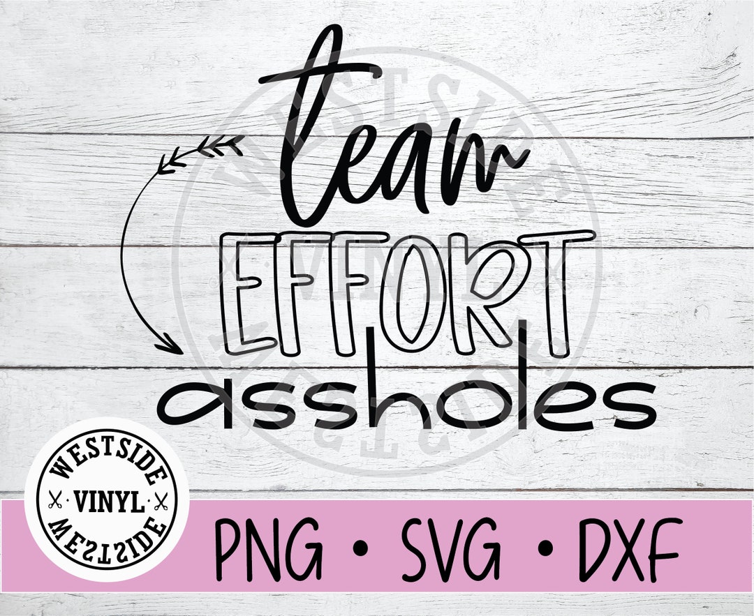 TEAM SVG Files - Sarcastic Svg - Novelty Svg - Digital Downloads - Svg ...