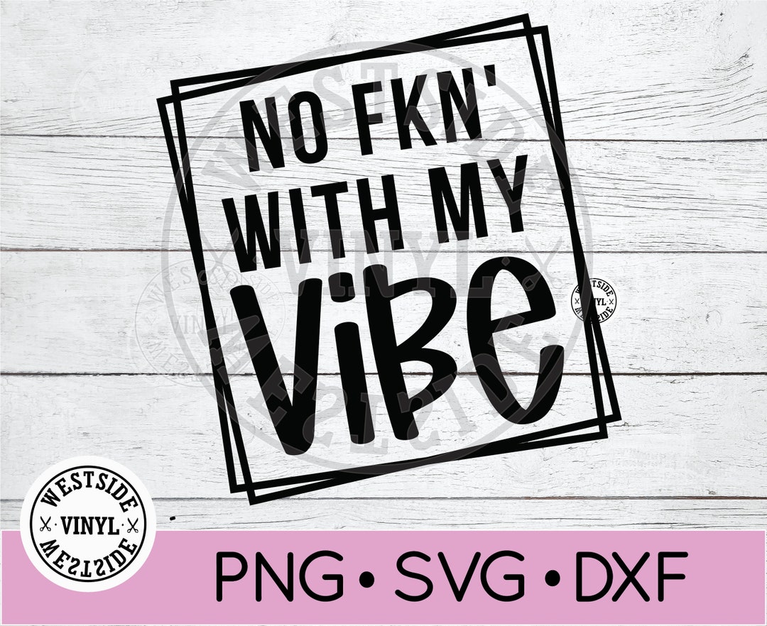 VIBES SVG - Svg Files - Svg Downloads - Svg - Vibe Svg - Soul Svg Files ...