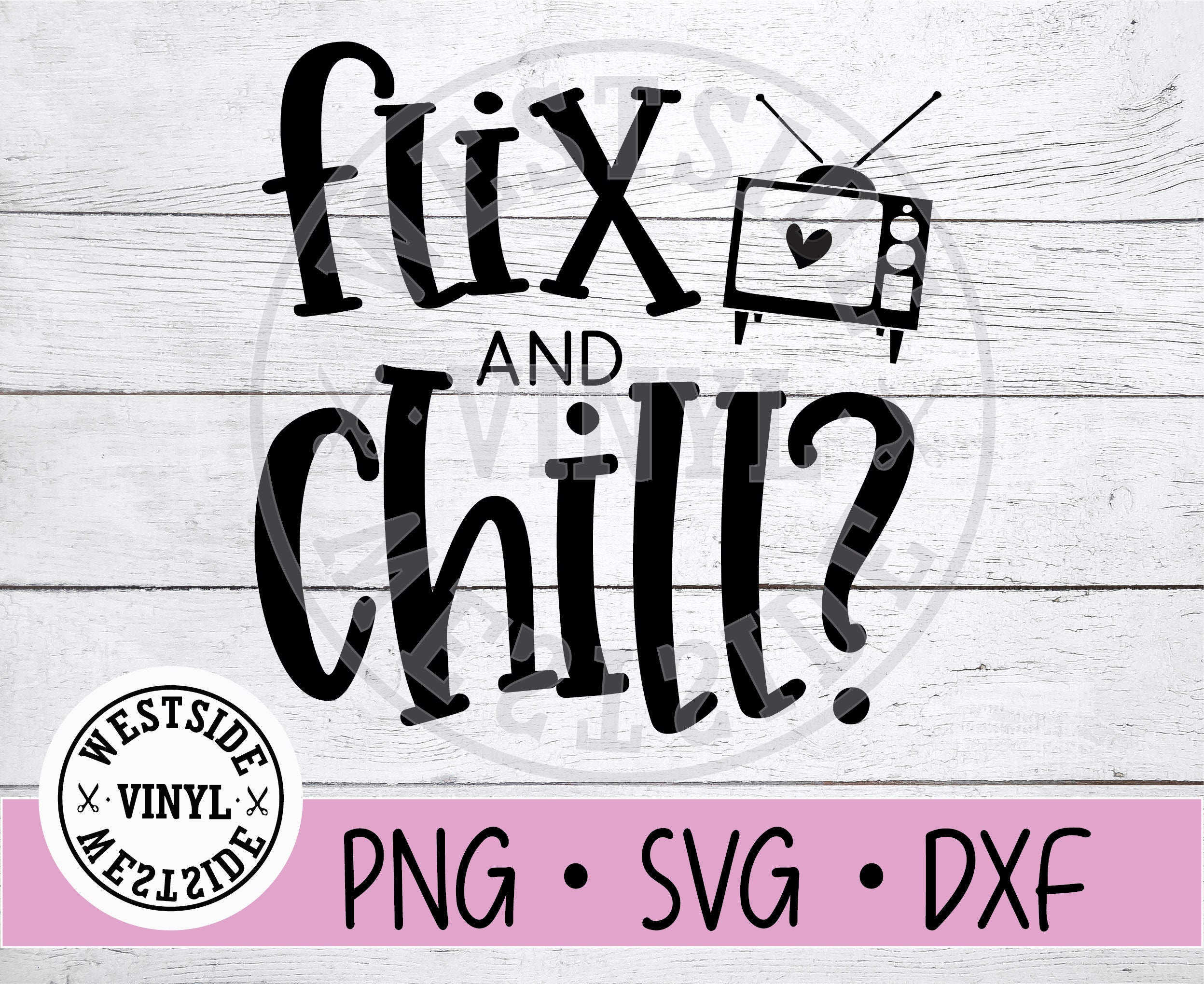 FLIX AND CHILL Svg Files Svg Novelty Svg Svg Downloads - Etsy Ireland