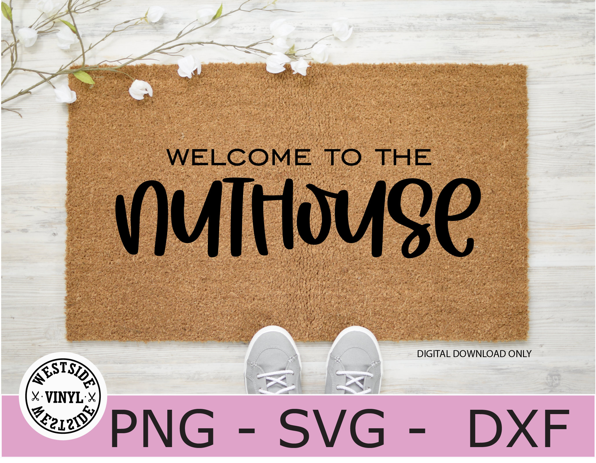 NUTHOUSE Family Svg Svg File Funny Doormat Svg Svg Files - Etsy
