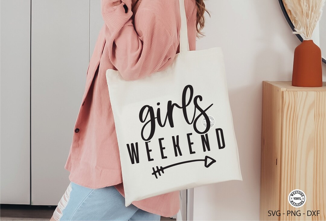 Svg Cut Files Girls Weekend Girls Weekend Cricut File for Shirts ...