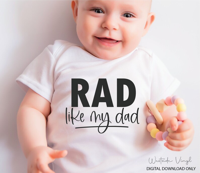 Rad Like Dad Svg Baby Svg Cut Files Svg Baby Svg Svg | Etsy