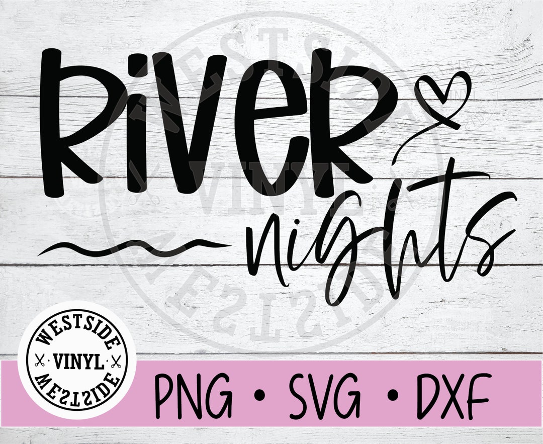 RIVER SVG File - Svg Files - Summer River Svg File - Cricut Svg ...