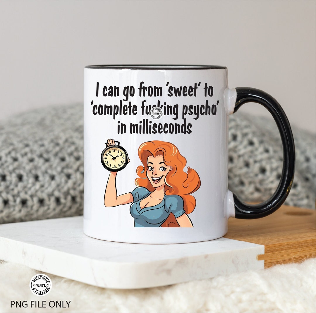 Funny Mug Files for Sublimation Mugs Rude Coffee Sublimation Designs ...
