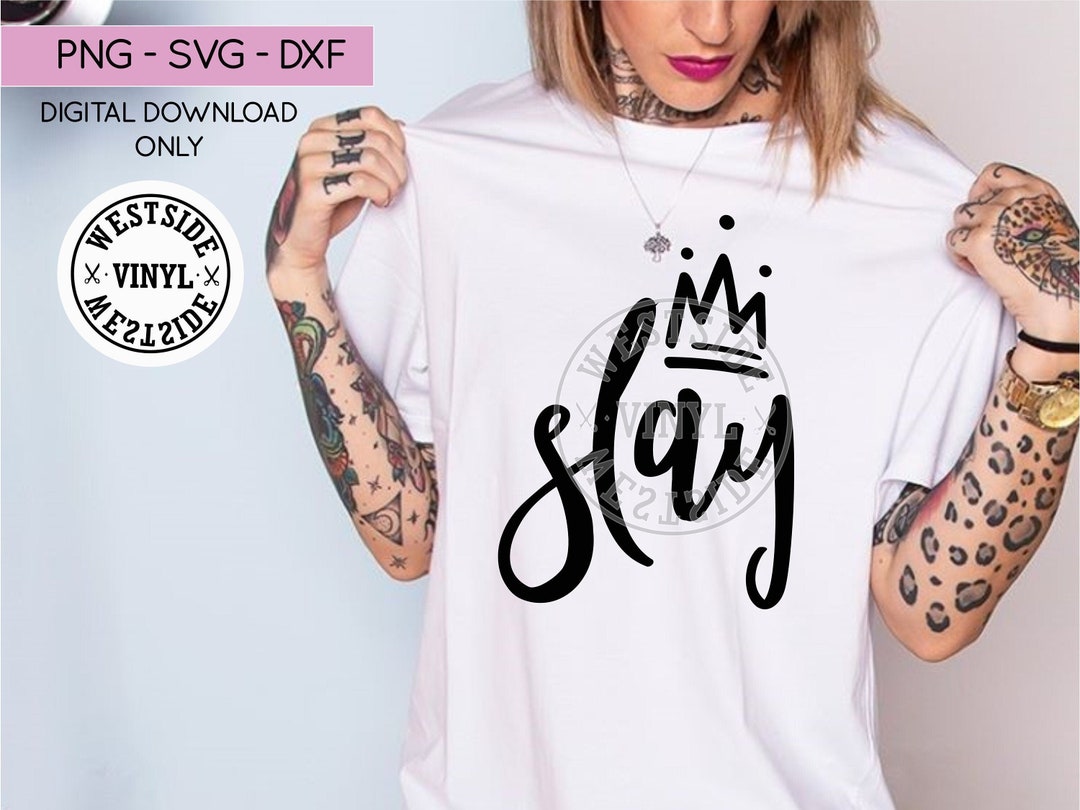 SLAY SVG Files - Slayin Svg - Svg Files - Digital Downloads - Novelty ...