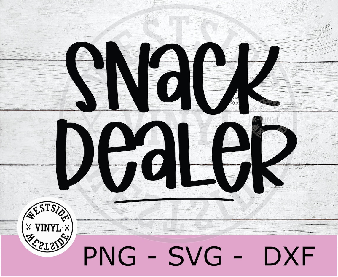 SNACK DEALER SVG Svg Files Svg Snack Svg Svg Downloads - Etsy Ireland