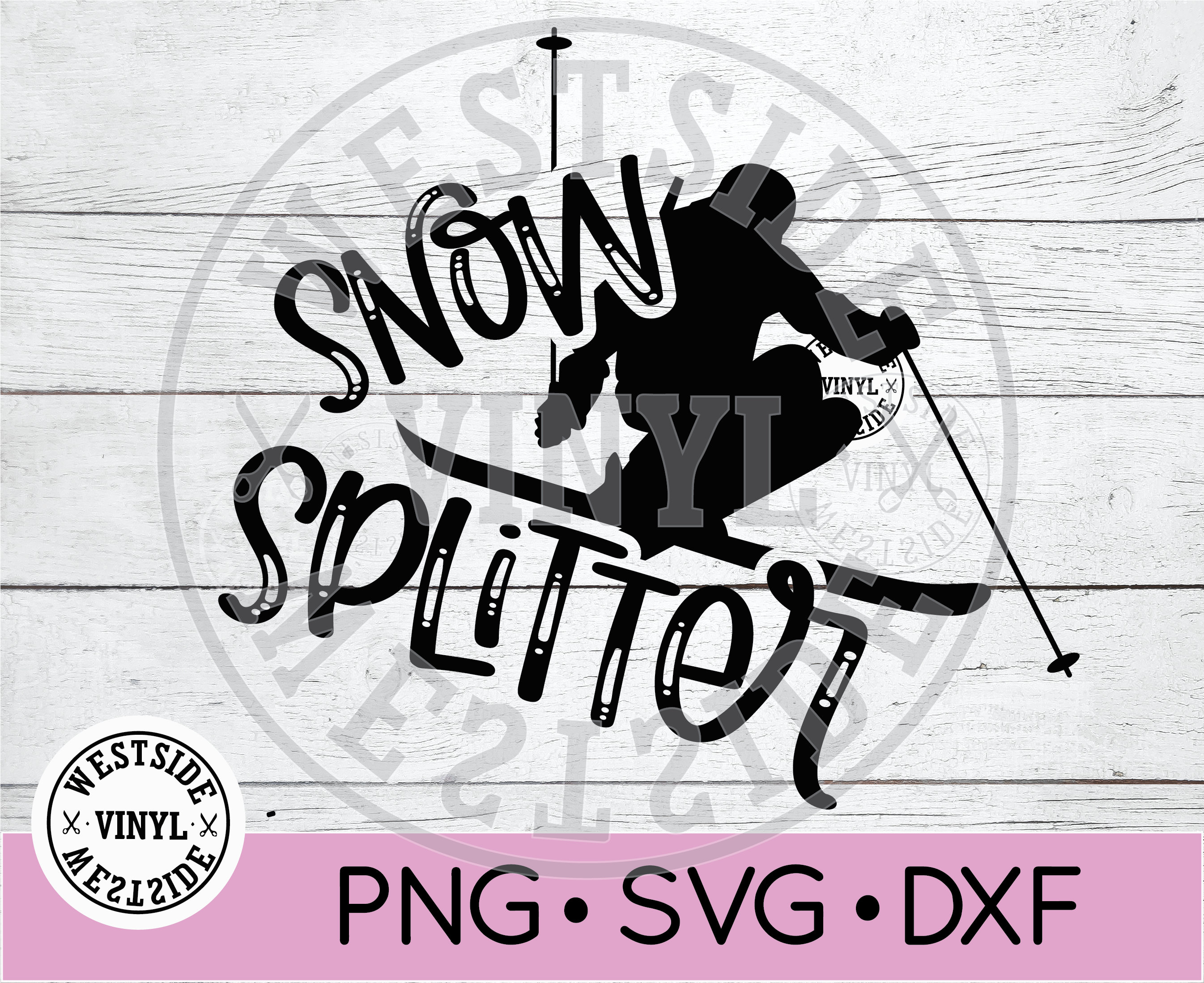 SNOW SPLITTER Svg File Snow Svg Ski Svg Digital - Etsy