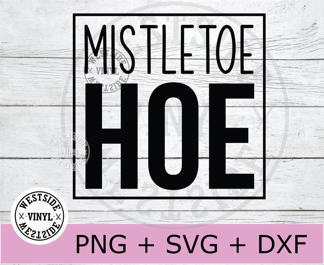 Christmas Hoe Swear Svg Swear Word Svg Sublimation Files Svg File ...