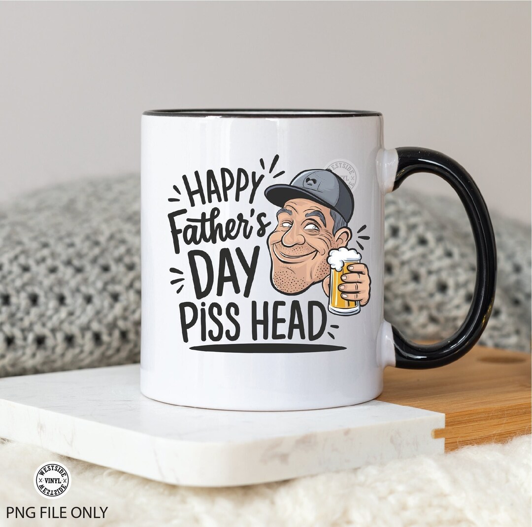 Fathers Day Mug Designs - Png Downloads - Fathers Day - Funny Dad Mug ...