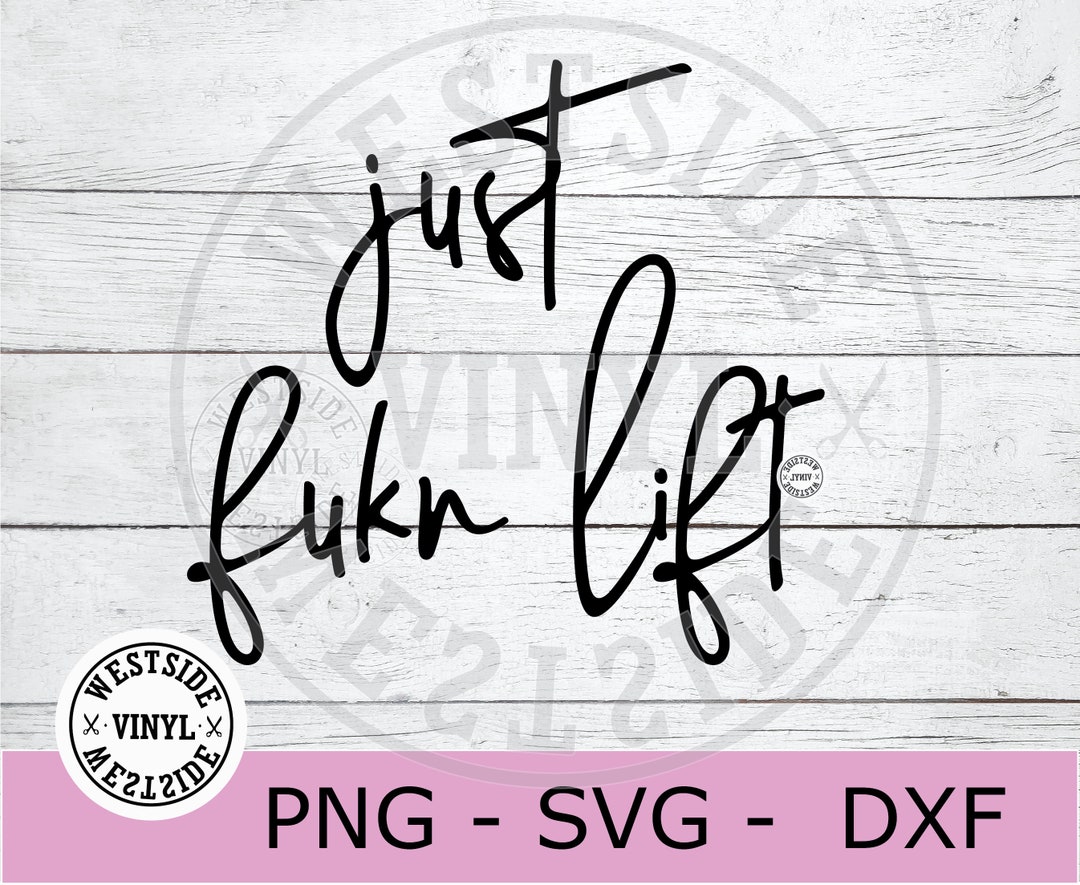 LIFT SVG Files - Svg - Gym Svg - Digital Downloads - Success Svg File ...