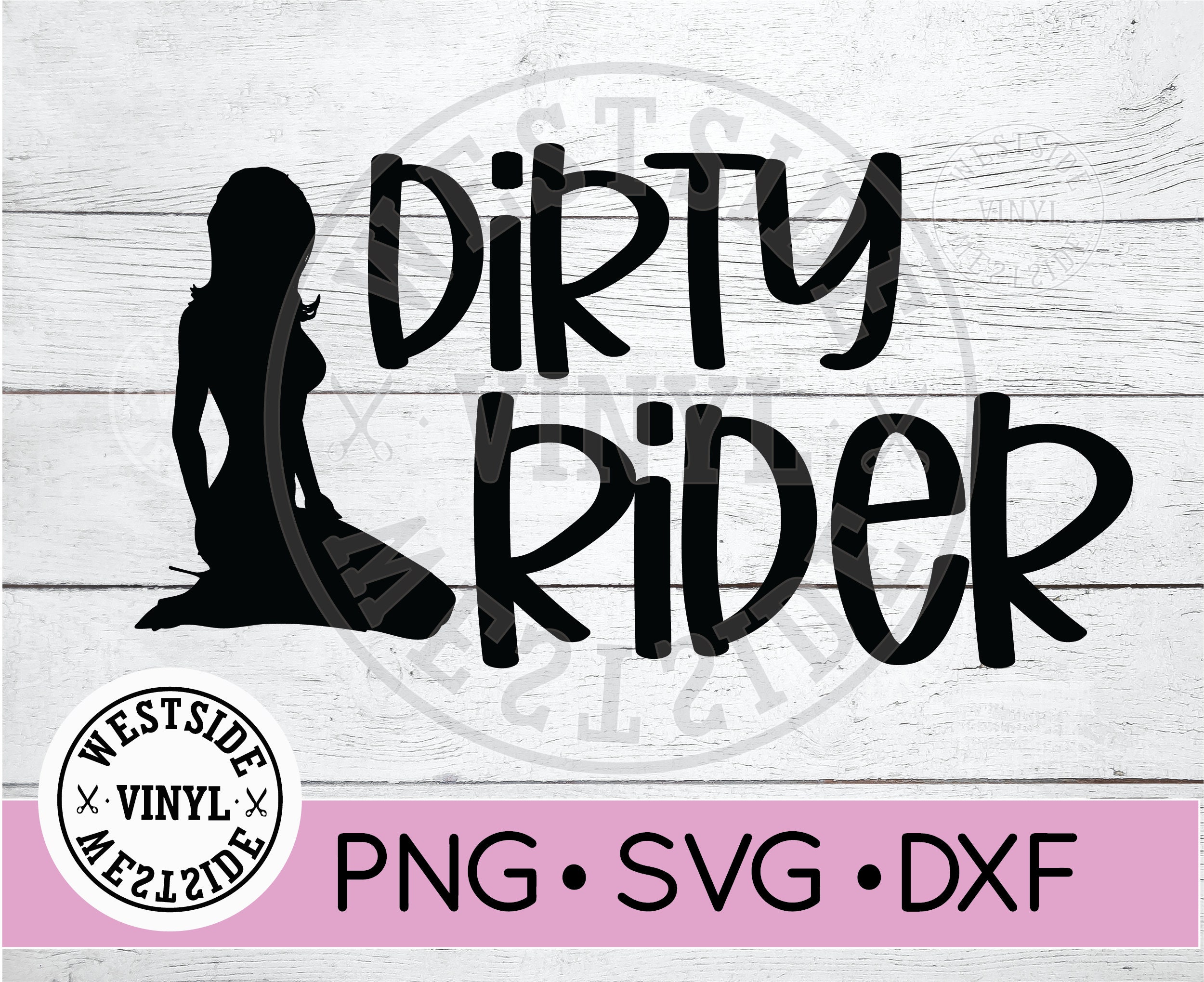 DIRTY RIDER File svg files svg digital downloads | Etsy