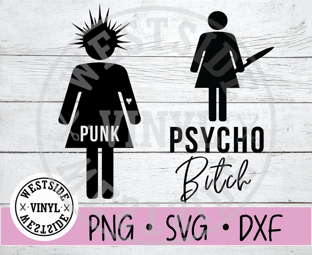 PSYCHO SVG Svg Files Svg Novelty Svg Svg Downloads Psycho Funny Svg ...