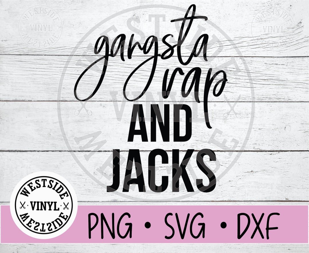 GANGSTA RAP - Svg Files - Svg - Gangsta Svg - Digital Downloads ...