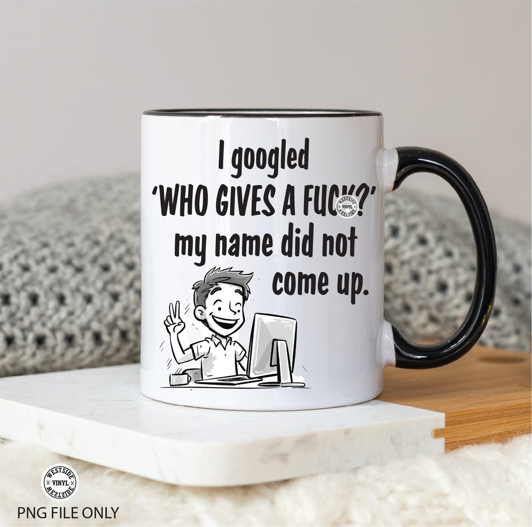 Funny Mug Files for Sublimation Mugs Rude Coffee Sublimation Designs ...