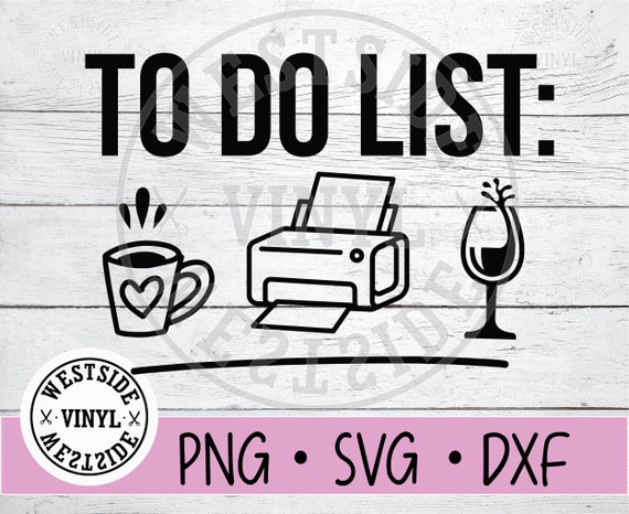 PRINTING SVG Png File Dxf File Svg Files Svg to Do | Etsy