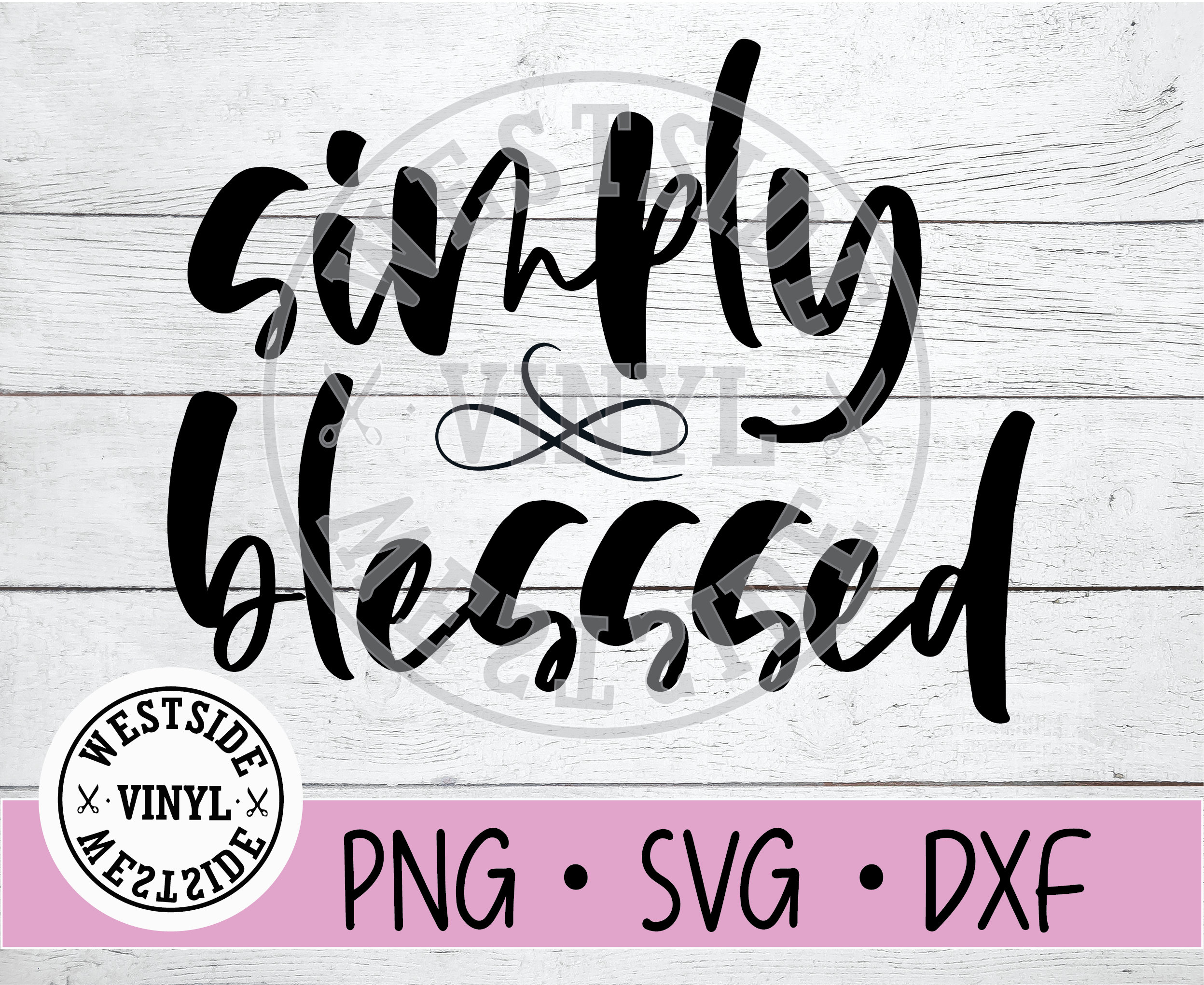 BLESSED SVG Files Svg Simply Blessed Svg Digital - Etsy