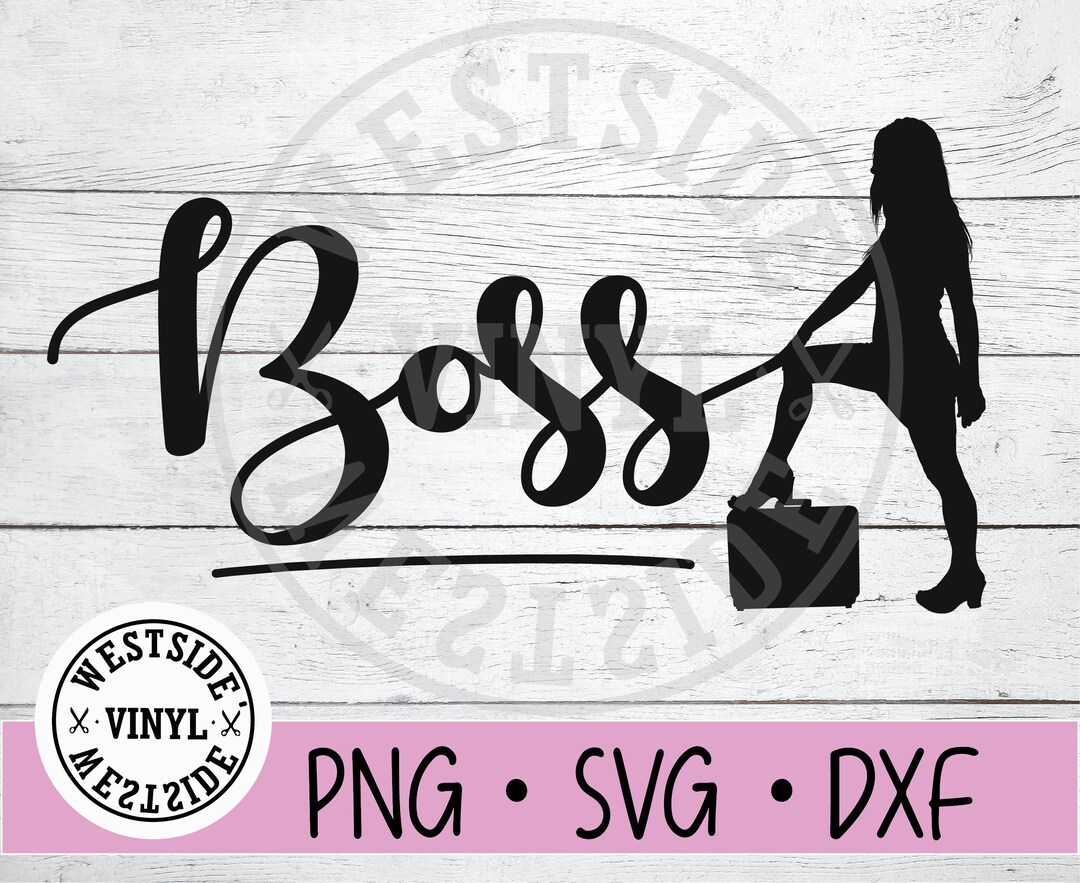 BOSS SVG Svg Files Svg Boss Svg Digital Downloads - Etsy