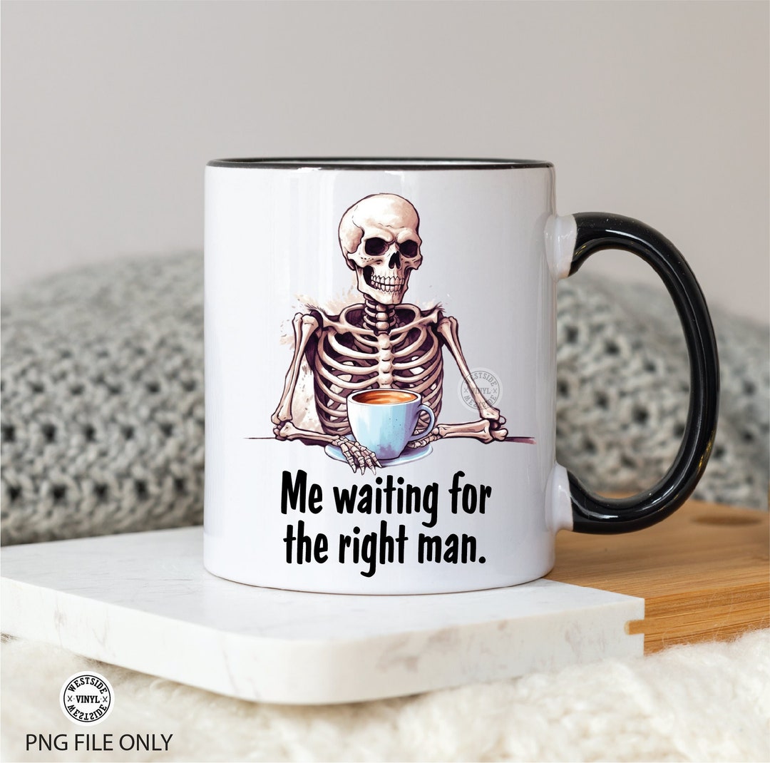 Funny Mug Files for Sublimation Mugs - Single Life Sublimation Designs ...