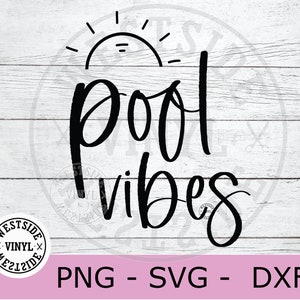 Pool Vibes Svg - Novelty Svg - Svg Download - Summer Svg - Pool Vibes ...