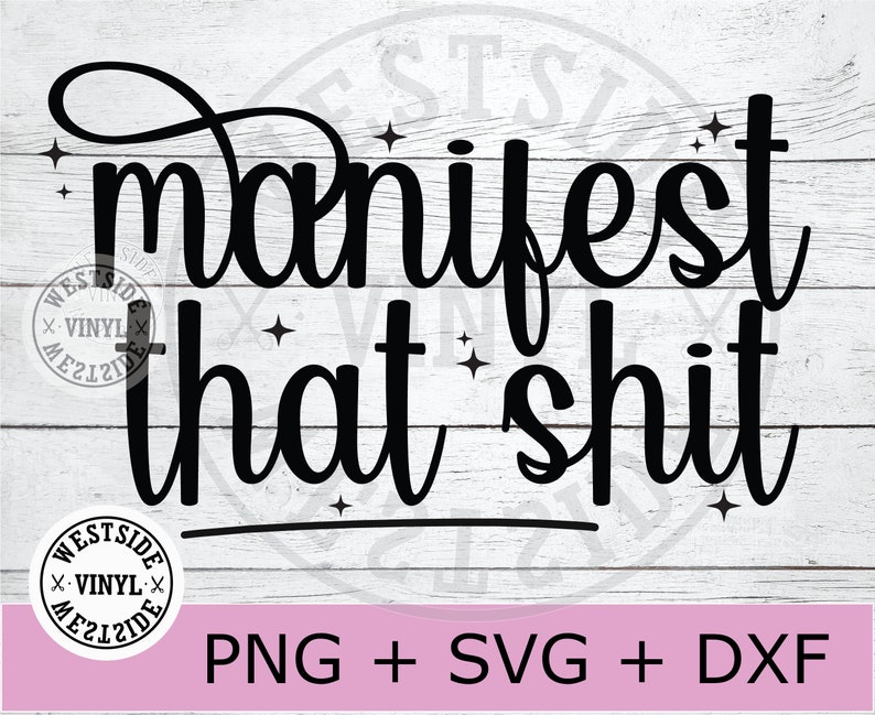 Manifest That Shit Svg File Soul Svg Mystic Svg Stars | Etsy