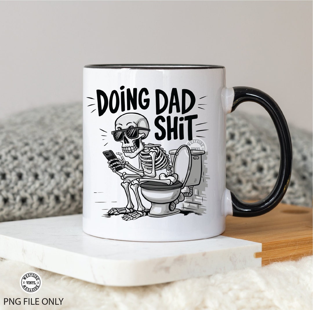 Fathers Day Mug Designs - Png Downloads - Fathers Day - Funny Dad Mug ...
