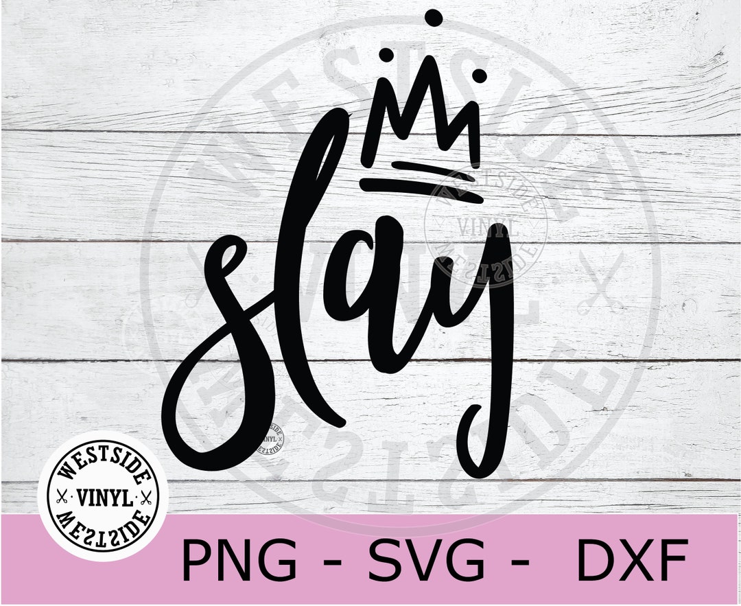 Archivos SLAY SVG slayin svg archivos svg descargas - Etsy México