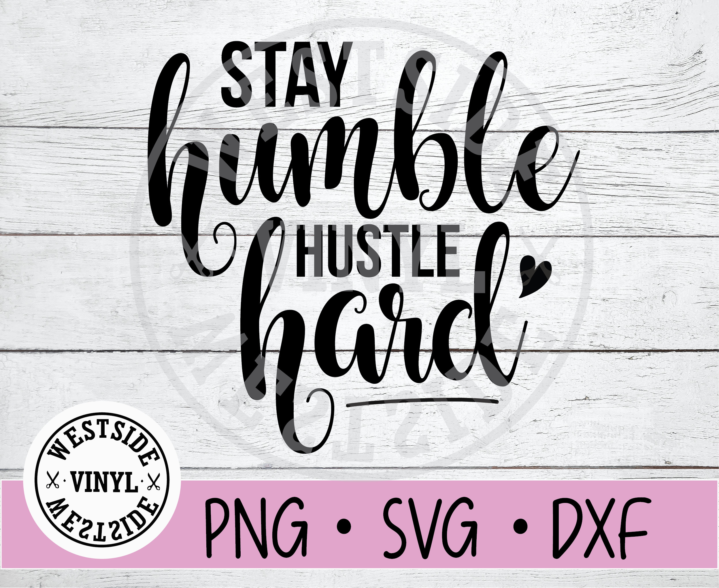 STAY HUMBLE Svg Files Svg Svg Digital Downloads Kind - Etsy