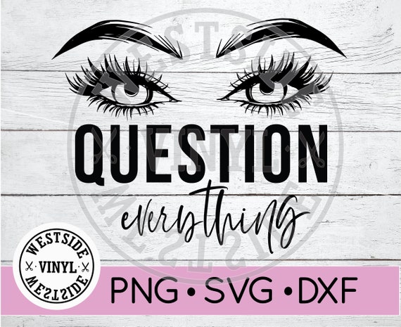 QUESTION SVG Png File Dxf File Svg Files Svg Novelty | Etsy
