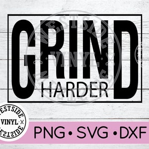 GRIND SVG - Png File - Dxf File - Svg Files - Svg - Novelty Svg - Svg ...