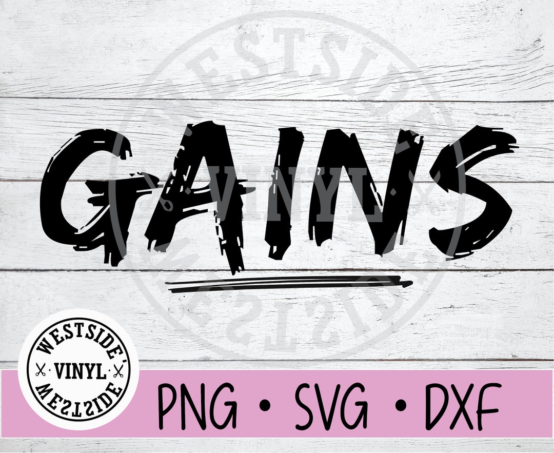 GAINS SVG GYM - Svg Files - Svg - Svg - Digital Downloads - Gym Weights Novelty Svg - Etsy