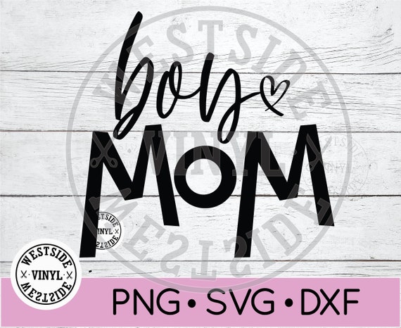 BOY MOM SVG Files Svg Mom of Boys Svg Digital Downloads | Etsy