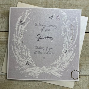 Sympathy Card - Loss of Granny, Grandma, Wife, Mum, Daughter, Friend ...
