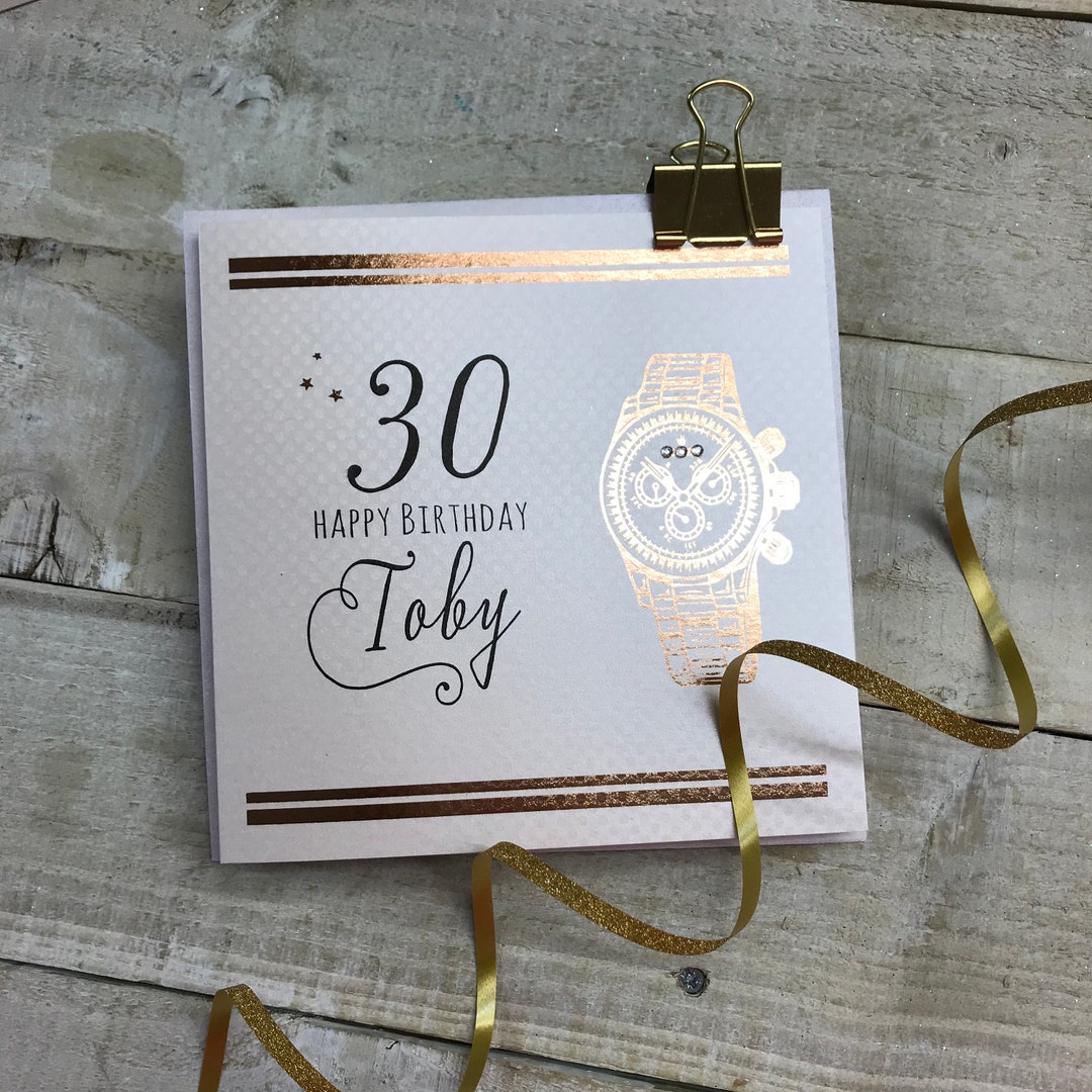 Personalised Gold Watch Card - P19-15, Age 18, 21, 30, 40, 50, 60, 70 ...
