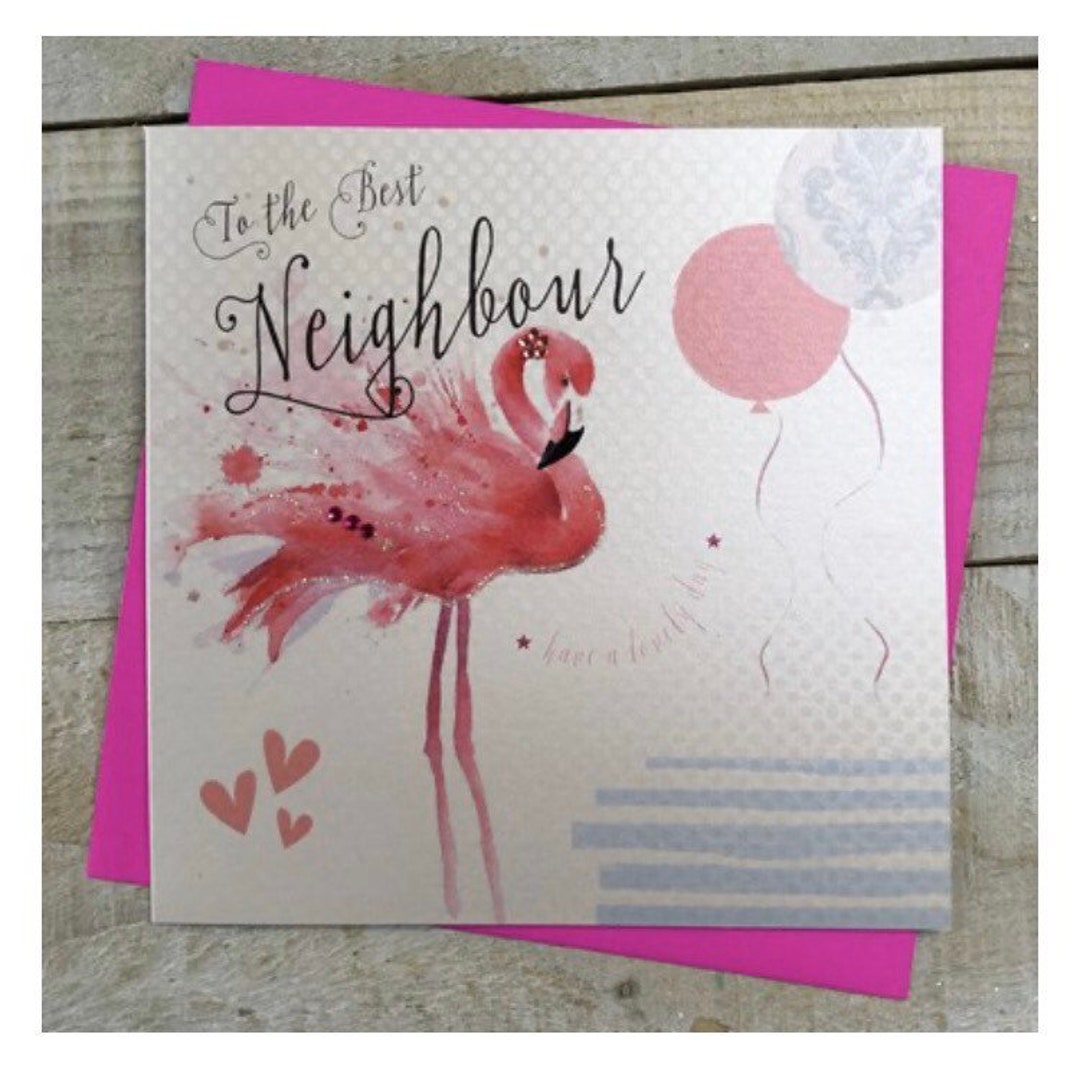 Neighbour Birthday Card - for My Neighbour Flamingo or Flutes - Glitter ...
