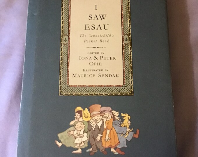 First American Edition " I Saw Esau " by Iona and Peter Opie and Maurice Sendak - Etsy