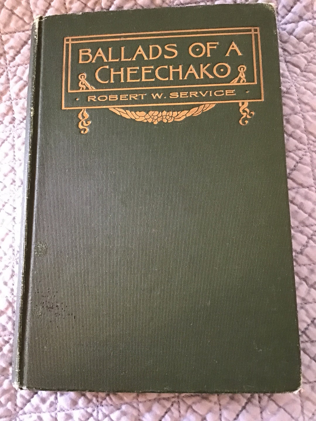 Vintage Book " Ballads of A Cheechako " by Robert W. Service - Etsy