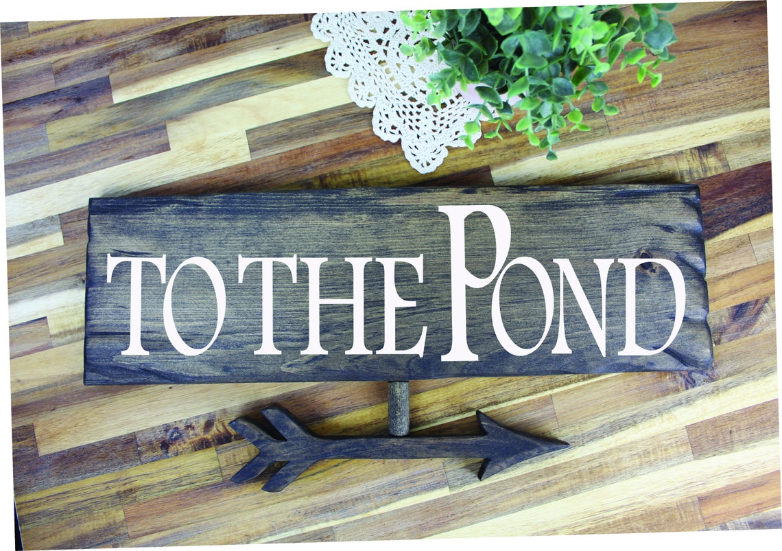 TO THE POND Pond Pond Sign Pond Decor Outside Decor | Etsy