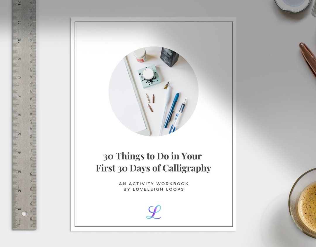 30 Things to Do in Your First 30 Days of Calligraphy (activity Workbook ...