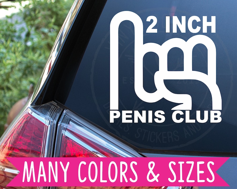 Nsfw 2 Inch Penis Club Funny Prank Car Truck Vinyl Decal Etsy