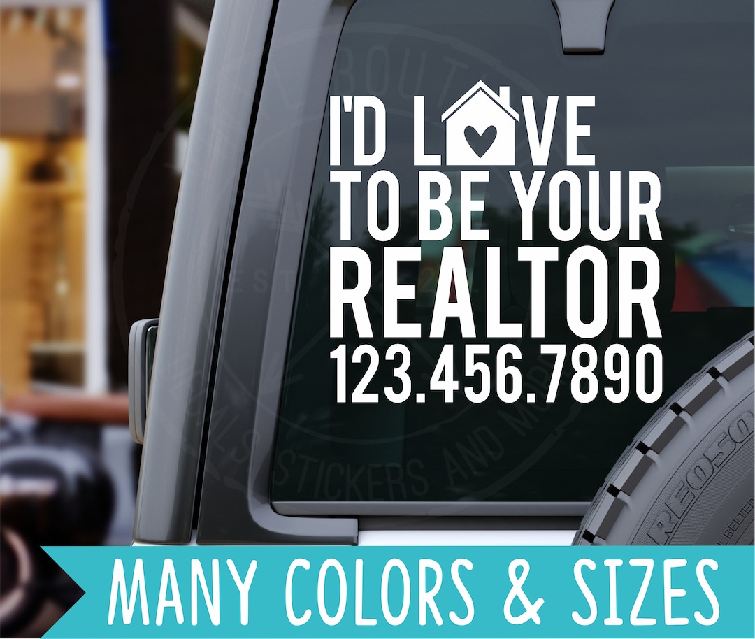 Id Love to Be Your Realtor Real Estate Planner Laptop Car Truck SUV ...
