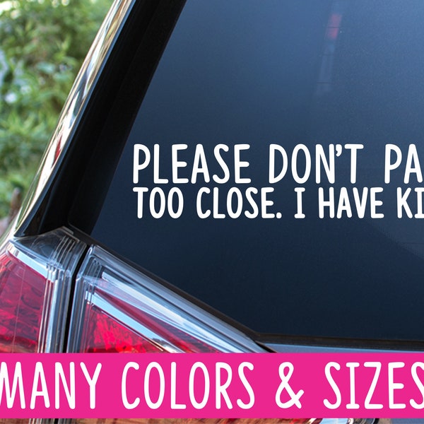 Dont Park to Close I Have Kids Svg - Etsy