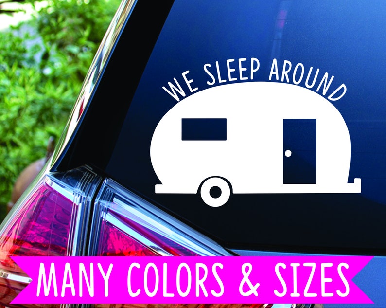 We Sleep Around Funny Camper RV Vinyl Decal Sticker | Etsy