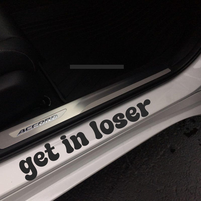 Car Sticker Get in Loser - Etsy