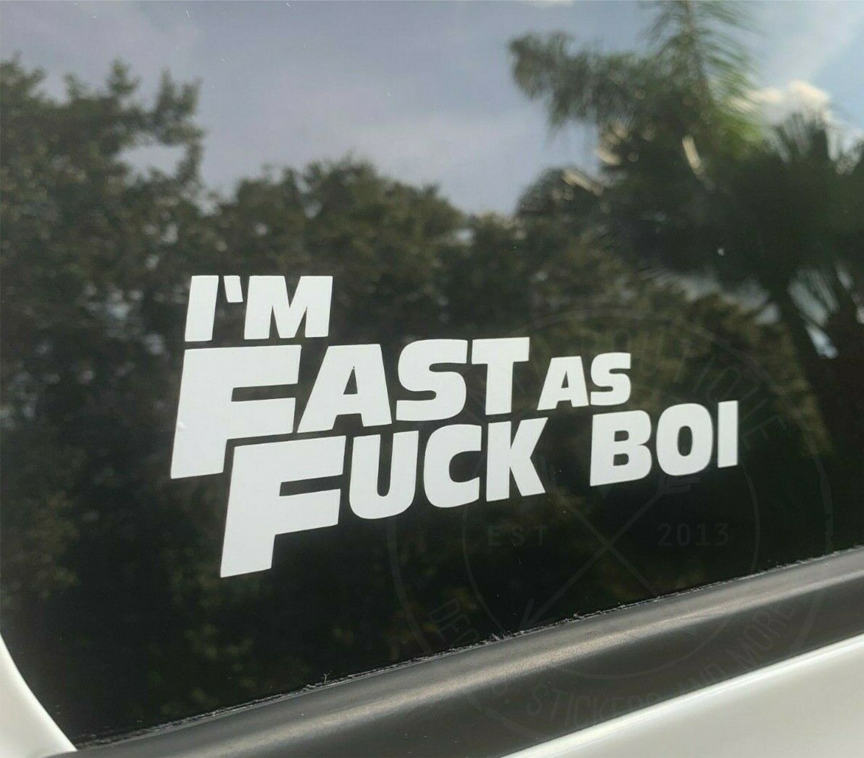 Im Fast as Fck Boi Funny Tiktok Car Import Domestic Vinyl | Etsy